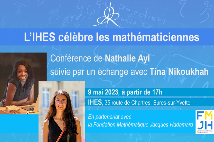 L’IHES célèbre les mathématiciennes - 9 mai 2023 - IHES