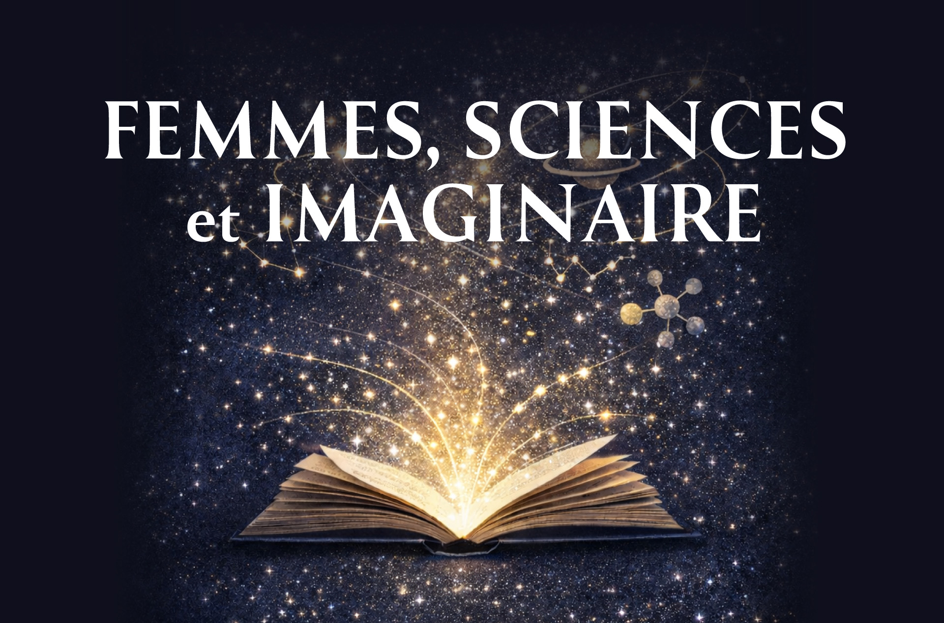 Femmes, sciences et imaginaire : soirée exceptionnelle le 2 avril à l ...